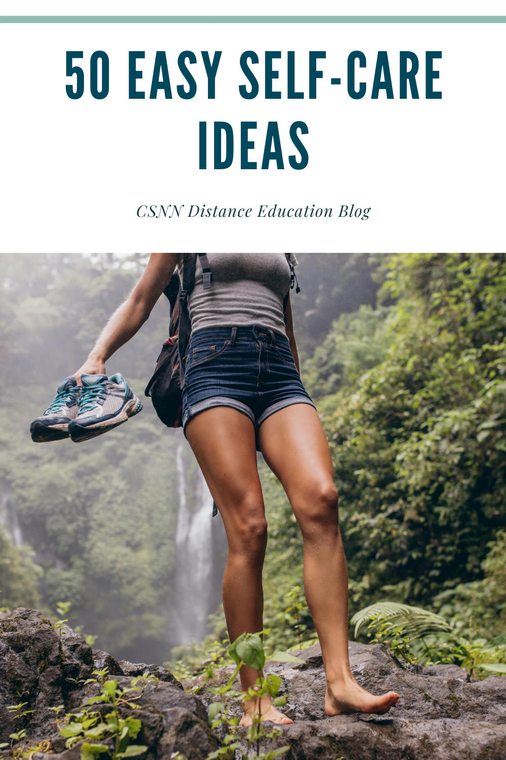 50 Easy Self-Care Ideas – CSNN National Page